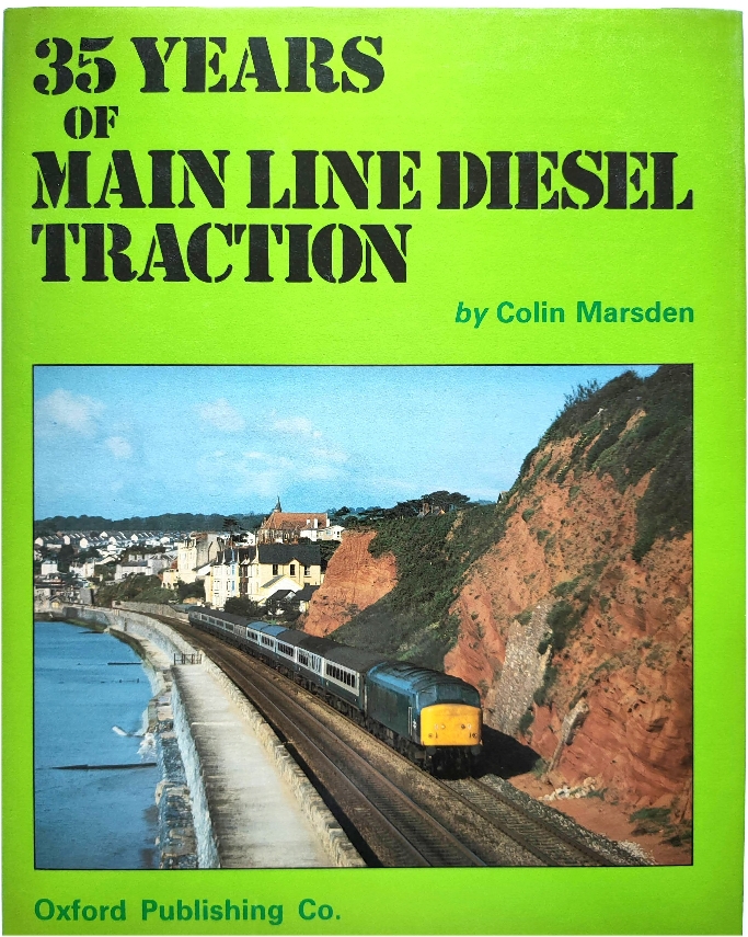 35 Years of Main Line Diesel Traction