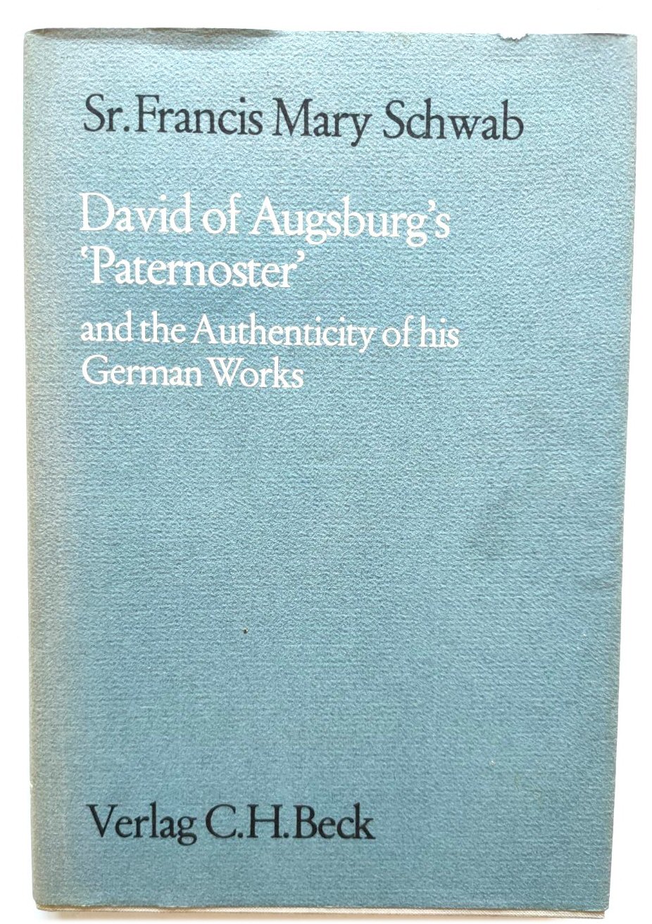 David of Augsburg's 'Paternoster' and the Authenticity of His German Works
